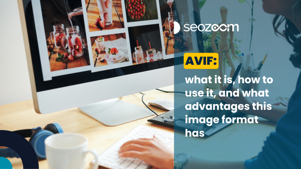 AVIF: definitions, characteristics and uses of the image format